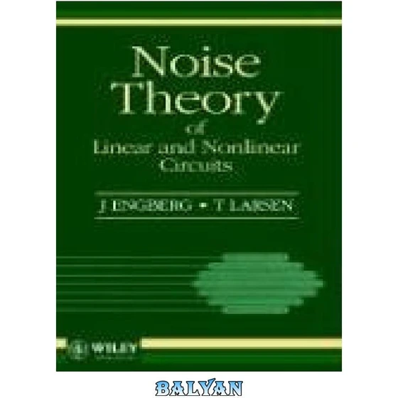 خرید و قیمت دانلود کتاب Noise Theory of Linear and Nonlinear Circuits | ترب