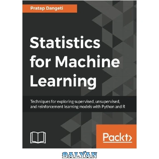 خرید و قیمت دانلود کتاب Statistics For Machine Learning Techniques For Exploring Supervised