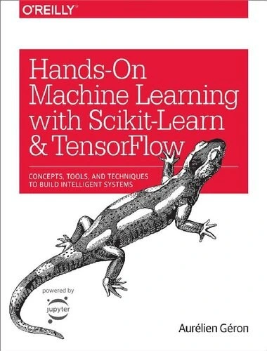 خرید و قیمت دانلود کتاب Hands On Machine Learning With Scikit Learn And Tensorflow Concepts