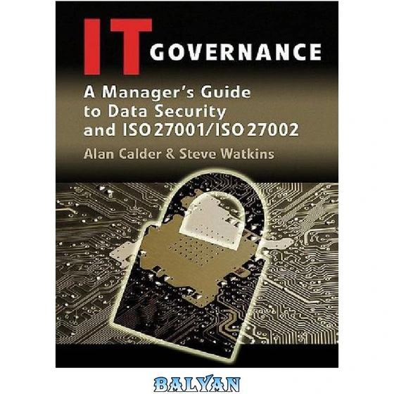 خرید و قیمت دانلود کتاب IT Governance: A Manager's Guide to Data ...
