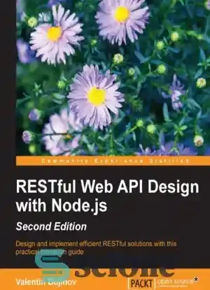 خرید و قیمت دانلود کتاب RESTful Web API Design with Node.js - طراحی API وب باز با Node.js | ترب