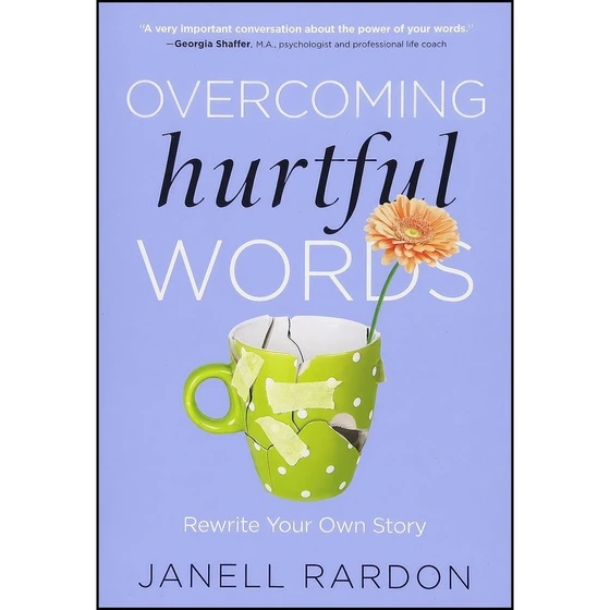 خرید و قیمت کتاب Overcoming Hurtful Words اثر Janell Rardon انتشارات ...