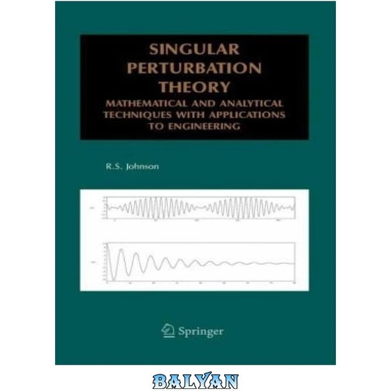 خرید و قیمت دانلود کتاب Singular Perturbation Theory: Mathematical and Analytical Techniques ...