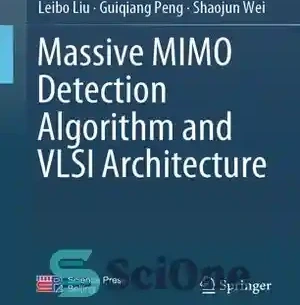 خرید و قیمت دانلود کتاب Massive MIMO Detection Algorithm and VLSI Architecture - الگوریتم تشخیص ...