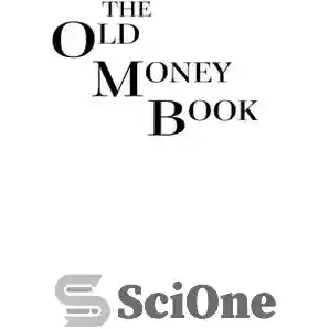 خرید و قیمت دانلود کتاب The Old Money Book: How to Live Better While ...