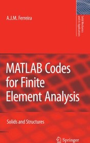 خرید و قیمت دانلود کتاب MATLAB Codes for Finite Element Analysis: Solids and Structures () [1 ed ...