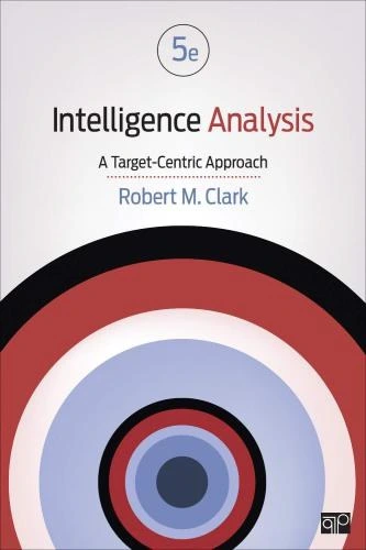 خرید و قیمت دانلود کتاب Intelligence Analysis: A Target-Centric ...