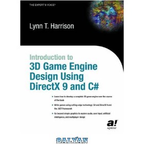 خرید و قیمت دانلود کتاب Introduction to 3D Game Engine Design Using DirectX 9 and C# | ترب