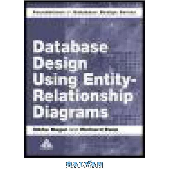 خرید و قیمت دانلود کتاب Database Design Using Entity Relationship Diagrams ترب 5322