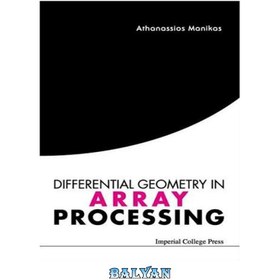خرید و قیمت دانلود کتاب Differential Geometry in Array Processing | ترب