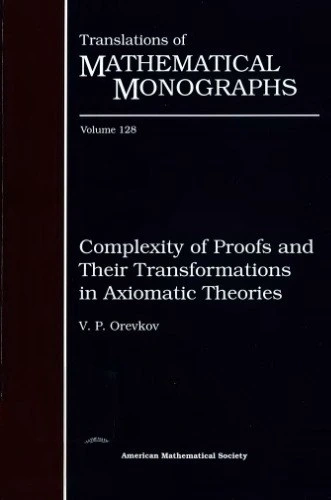 خرید و قیمت دانلود کتاب Complexity Of Proofs And Their Transformations In Axiomatic Theories