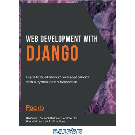 خرید و قیمت دانلود کتاب Web Development With Django Learn To Build Modern Web Applications With