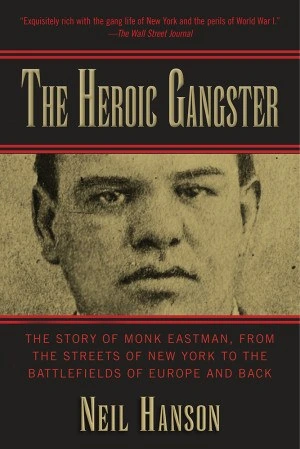 خرید و قیمت دانلود کتاب Heroic Gangster: The Story of Monk Eastman ...