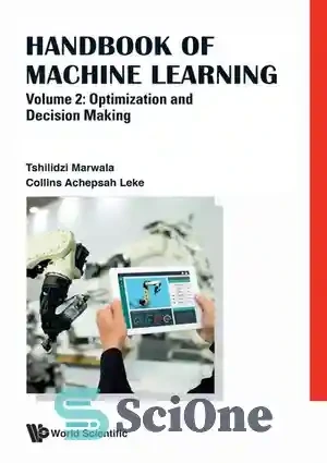 خرید و قیمت دانلود کتاب Handbook Of Machine Learning - Volume 2: Optimization And Decision ...