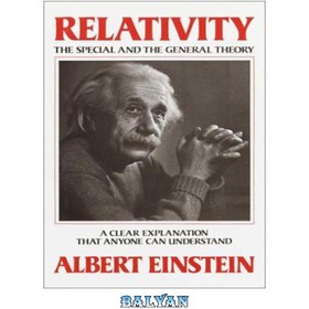 خرید و قیمت دانلود کتاب Relativity: The Special and the General Theory--A Clear Explanation that ...
