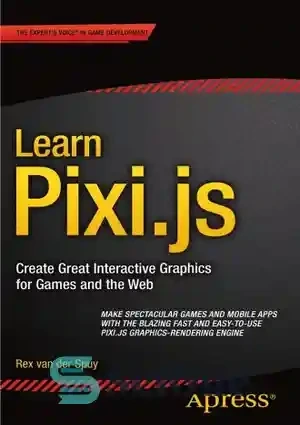 خرید و قیمت دانلود کتاب Learn Pixi.js: create great interactive graphics for games and the Web ...