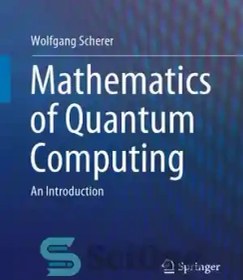 خرید و قیمت دانلود کتاب Mathematics of Quantum Computing: an Introduction - ریاضیات محاسبات ...