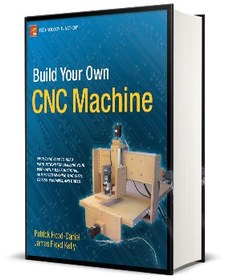 خرید و قیمت دانلود کتاب Build Your Own CNC Machine | ترب