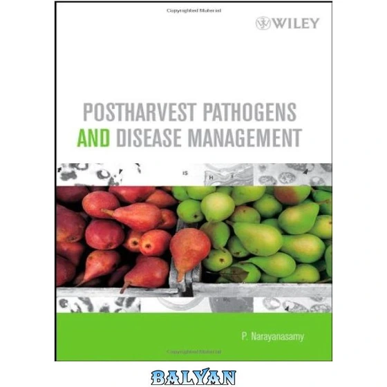 خرید و قیمت دانلود کتاب Postharvest Pathogens and Disease Management | ترب