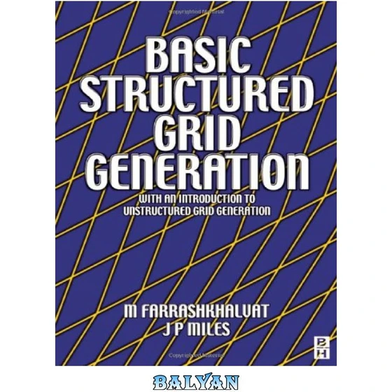 خرید و قیمت دانلود کتاب Basic structured grid generation with an introduction to unstructured ...