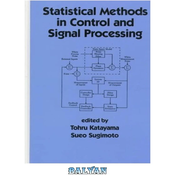 خرید و قیمت دانلود کتاب Statistical Methods In Control And Signal Processing ترب