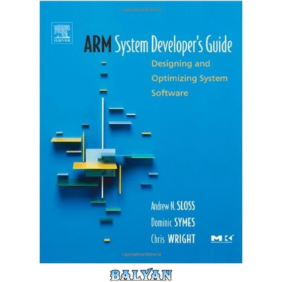 خرید و قیمت دانلود کتاب Arm System Developers Guide Designing And Optimizing System Software ترب