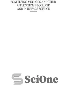 خرید و قیمت دانلود کتاب Scattering Methods and their Application in Colloid and Interface ...