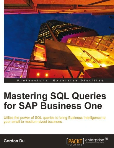 خرید و قیمت دانلود کتاب Mastering Sql Queries For Sap Business One 2011 ترب
