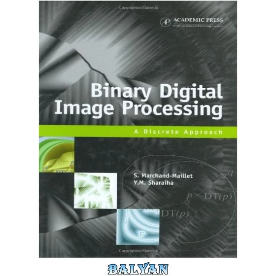 خرید و قیمت دانلود کتاب Binary digital image processing: a discrete ...