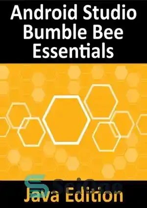 خرید و قیمت دانلود کتاب Android Studio Bumble Bee Essentials - Java Edition - Android Studio ...