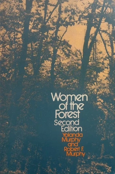 خرید و قیمت Women of the Forest | Yolanda Murphy & Robert F. Murphy | ترب