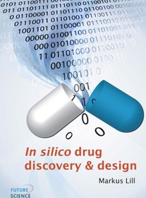خرید و قیمت دانلود کتاب In silico drug discovery and design 2013 | ترب