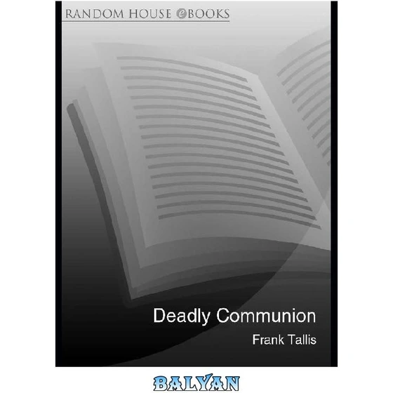 خرید و قیمت دانلود کتاب Deadly Communion | ترب