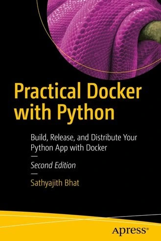 خرید و قیمت دانلود کتاب Practical Docker with Python: Build, Release, and Distribute Your Python ...