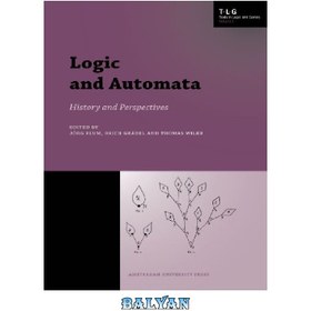 خرید و قیمت دانلود کتاب Logic and Automata: History and Perspectives | ترب