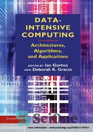 خرید و قیمت دانلود کتاب Data-intensive computing : architectures, algorithms, and applications ...