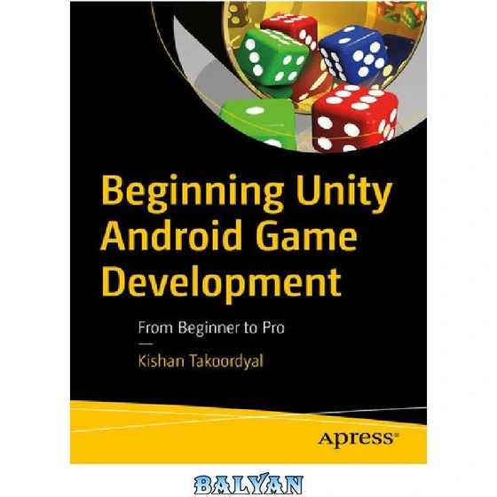 خرید و قیمت دانلود کتاب Beginning Unity Android Game Development From