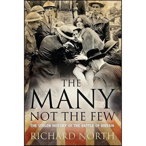 خرید و قیمت کتاب زبان اصلی The Many Not The Few اثر Richard North and ...