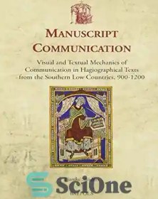 خرید و قیمت دانلود کتاب Manuscript Communication: Visual and Textual Mechanics of Communication ...