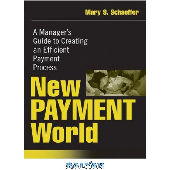 خرید و قیمت دانلود کتاب New Payment World: A Manager's Guide to ...