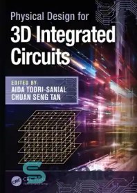 خرید و قیمت دانلود کتاب Physical design for 3D integrated circuits - طراحی فیزیکی برای مدارهای ...