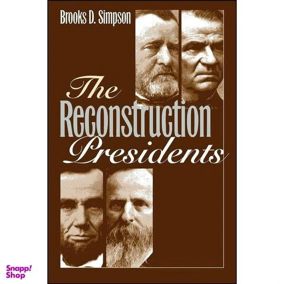 خرید و قیمت کتاب The Reconstruction Presidents اثر Brooks D. Simpson ...