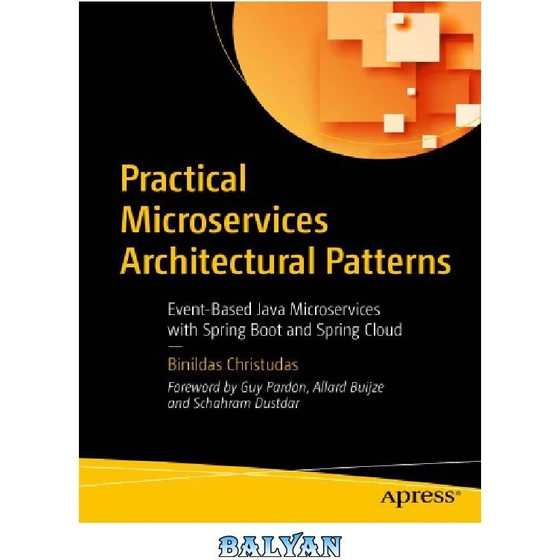 خرید و قیمت دانلود کتاب Practical Microservices Architectural Patterns Event Based Java