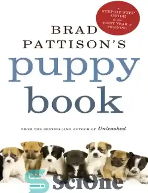 خرید و قیمت دانلود کتاب Brad Pattison's puppy book: a step-by-step ...
