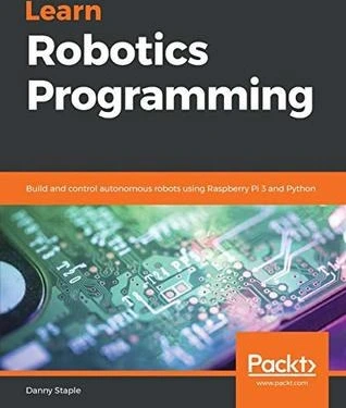 خرید و قیمت دانلود کتاب Learn robotics programming: build and control autonomous robots using ...