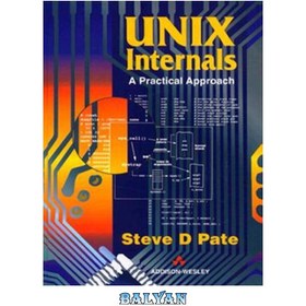 خرید و قیمت دانلود کتاب UNIX Internals: A Practical Approach | ترب