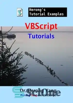 خرید و قیمت دانلود کتاب VBScript Tutorials - Herong's Tutorial Examples - VBScript Tutorials ...