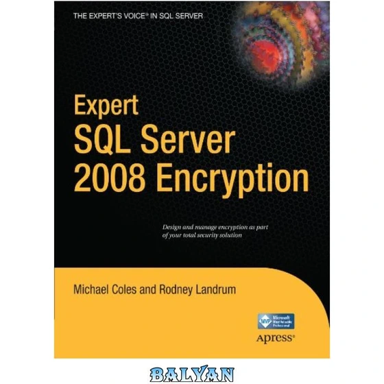 خرید و قیمت دانلود کتاب Expert Sql Server 2008 Encryption ا رمزگذاری خبره Sql Server 2008 ترب