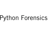 خرید و قیمت دانلود کتاب Python Forensics. A Workbench for Inventing and Sharing Digital Forensic ...