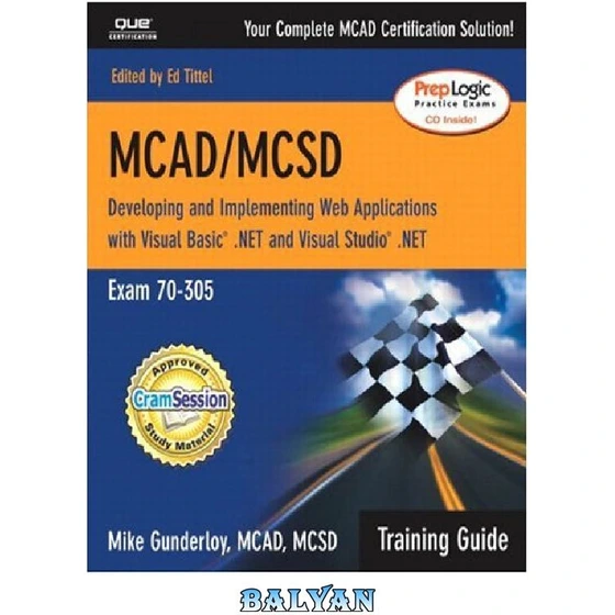 خرید و قیمت دانلود کتاب MCAD/MCSD Training Guide (70-305): Developing and Implementing Web ...